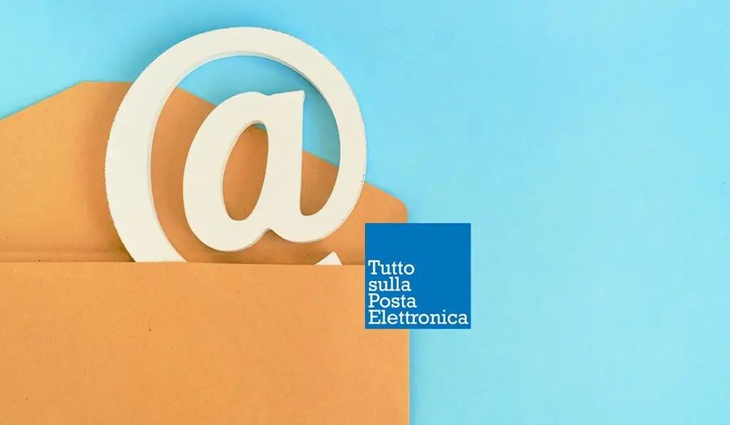 Come è fatto un indirizzo email • Tutto sulla posta elettronica